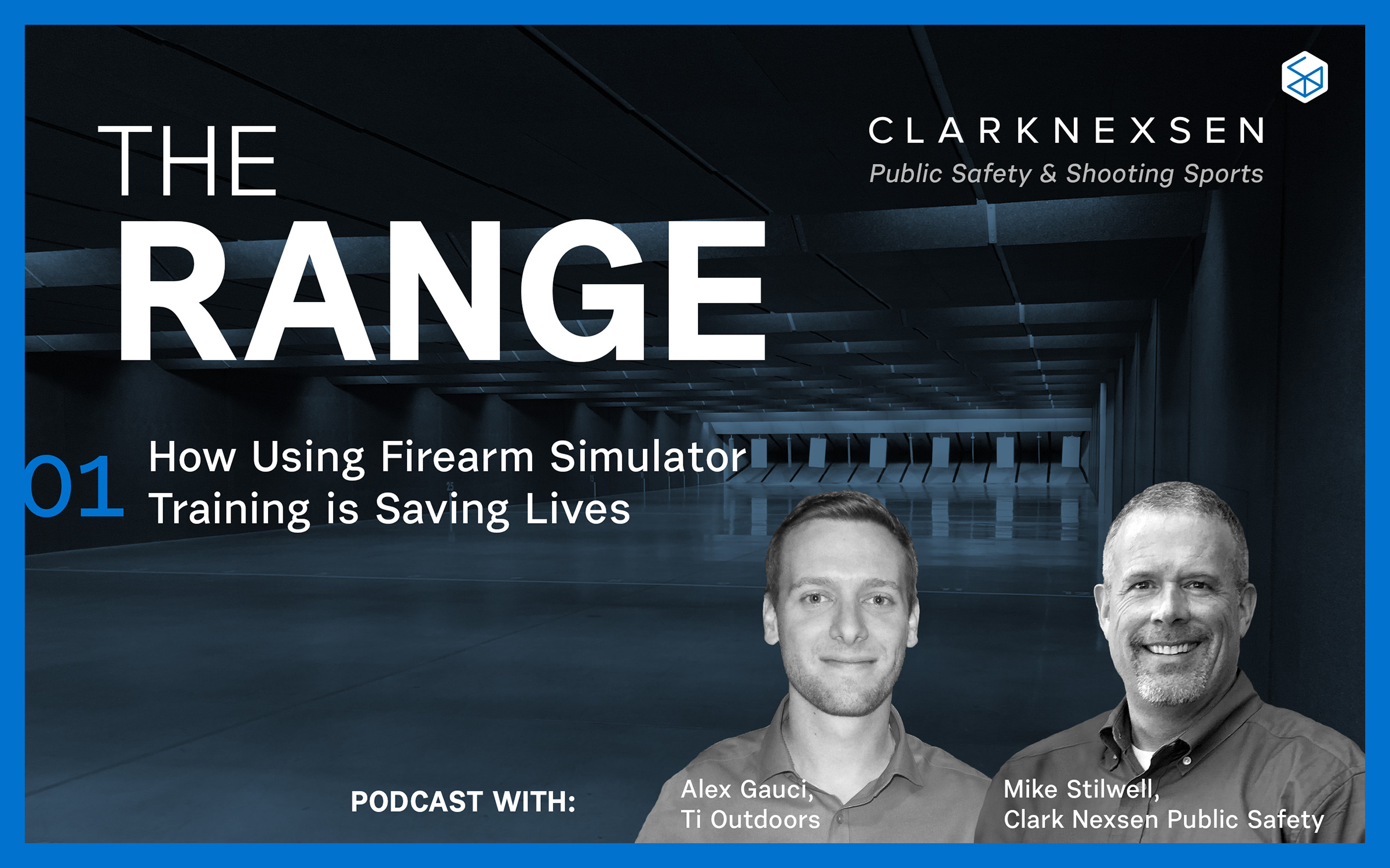 The Range Podcast 01: How Using Firearm Simulator Training is Saving ...